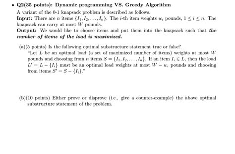 Solved A Variant Of The 0 1 Knapsack Problem Is Described As Follows Q2 35 Points Dynamic