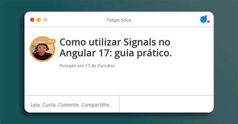 Como Utilizar Signals No Angular 17 Guia Prático