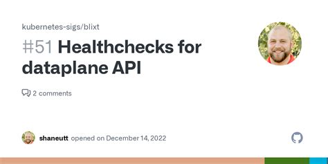 healthchecks for dataplane api · issue 51 · kubernetes sigs blixt · github