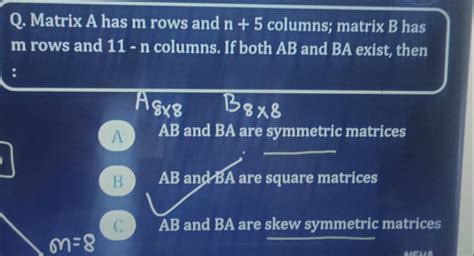 Q Matrix A Has M Rows And N5 Columns Matrix B Has M Rows And 11−n Colu