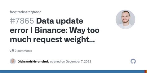 Data Update Error Binance Way Too Much Request Weight Used · Issue