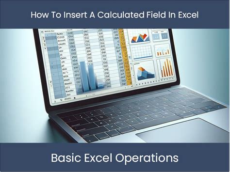 Excel Tutorial How To Insert A Calculated Field In Excel