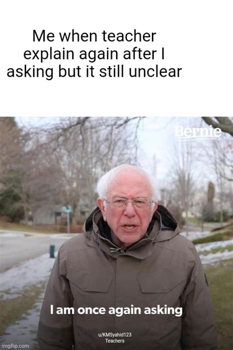 Bernie I Am Once Again Asking For Your Support Meme Imgflip