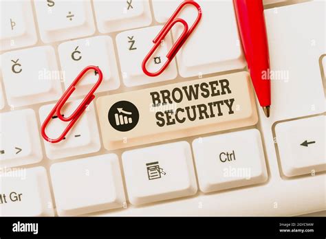 Inspiration Showing Sign Browser Security Concept Meaning Security To Web Browsers In Order To