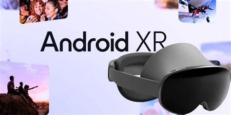 Google Unveil Android XR For Next Generation Extended Reality Devices