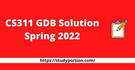 cs311 gdb solution spring 2022 100 correct