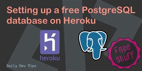 Setting Up A Free Postgresql Database On Heroku Rdevto