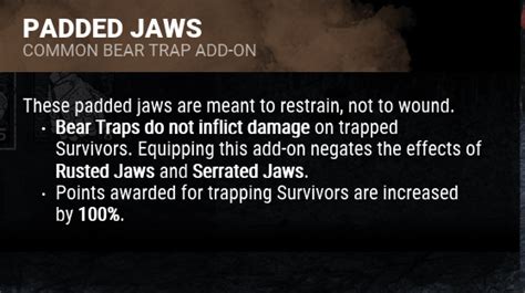 Do The Padded Jaws Add On For Trapper Negate The Effects Of Lengthened Jaws Rdeadbydaylight
