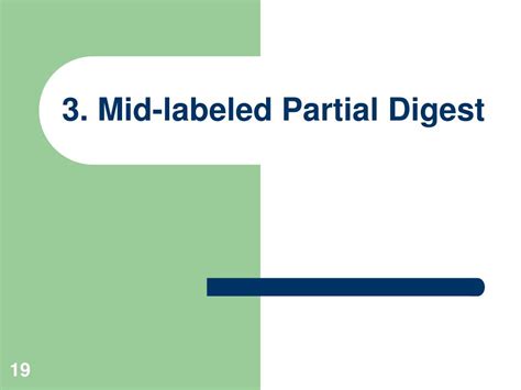 Ppt Mid Labeled Partial Digest Powerpoint Presentation Free Download Id2452454