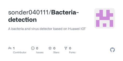 Github Sonder040111 Bacteria Detection A Bacteria And Virus Detector Based On Huawei Iot