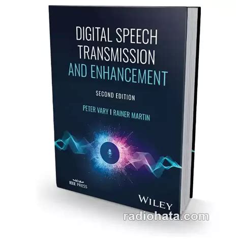 Digital Speech Transmission And Enhancement 2nd Edition Peter Vary