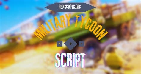 Military Tycoon Script Rbx Scripts