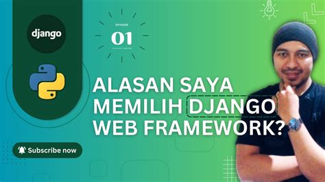 Django 42 Lts Alasan Saya Memilih Django Web Framework Youtube