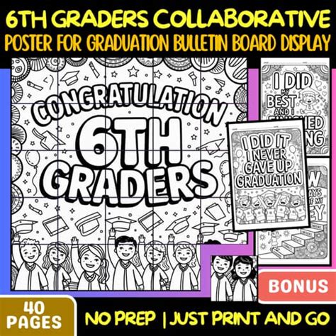 6th Graders Collaborative Poster For Graduation Bulletin Board Display