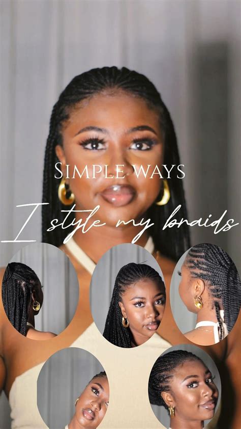 Simple Ways To Style Fulani Braids Braidstyles Blackgirlbraids