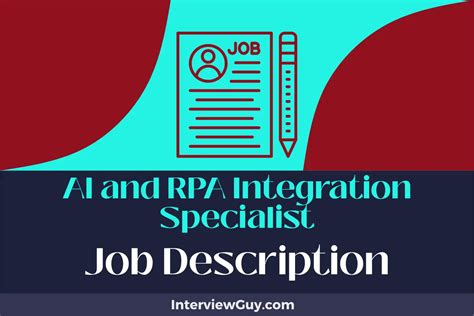 Ai And Rpa Integration Specialist Job Description [updated For 2025]
