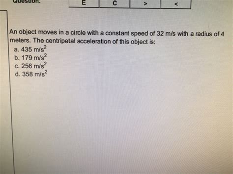 Solved Question An Object Moves In A Circle With A Chegg