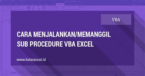 9 cara menjalankan atau memanggil sub procedure vba excel 07