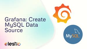 Grafana Create MySQL Data Source