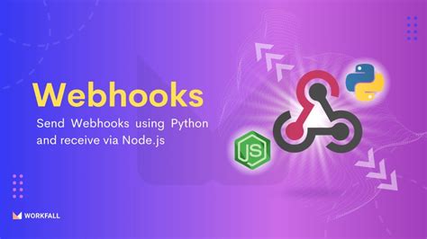Workfall On Linkedin How To Send Webhooks Using Python And Receive Via