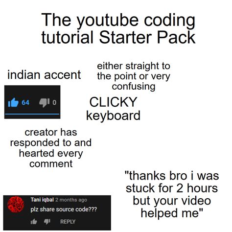 The Youtube Coding Tutorial Starter Pack R Starterpacks