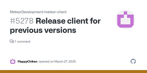 Release Client For Previous Versions · Issue 5278 · Meteordevelopmentmeteor Client · Github