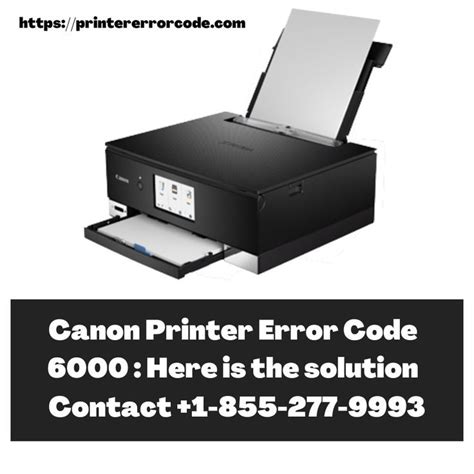 Canon Printer Error Code 6000 Here Is The Solution Error Code