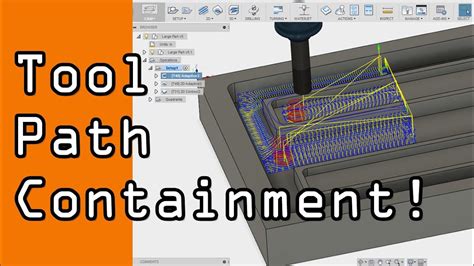 machining large parts in fusion 360 toolpath containment youtube