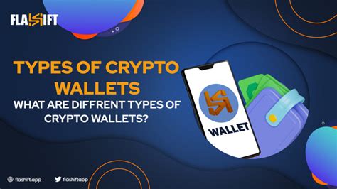 What Are Crypto Wallets And How Do They Work Flashift App