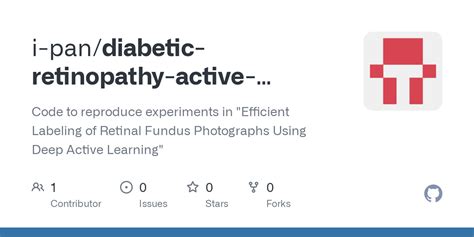 GitHub I Pan Diabetic Retinopathy Active Learning Code To Reproduce Experiments In Efficient