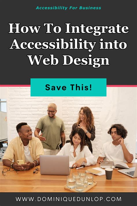 How To Integrate Accessibility Into Web Design Dominique Dunlop