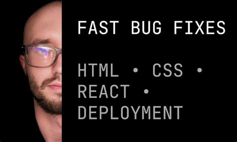 Fix Html Css React Bugs And Deployment Errors On Your Website By
