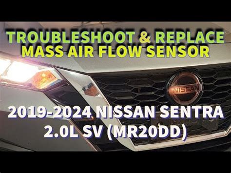 2019 2024 Nissan Sentra 2 0l Service Mass Air Flow Sensor Mafs And