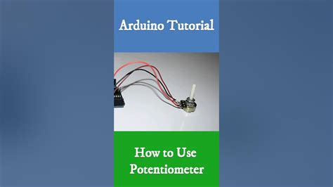 How To Use Potentiometer With Arduino Youtube