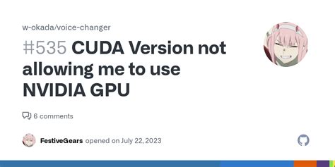 CUDA Version Not Allowing Me To Use NVIDIA GPU Issue W Okada Voice Changer GitHub