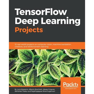 TensorFlow Deep Learning Projects 10 Real World Projects On Computer