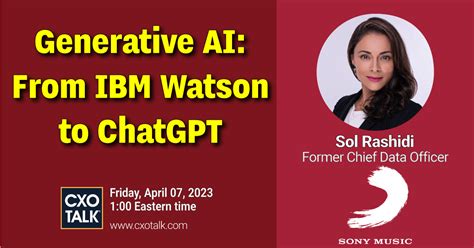 Generative Ai From Ibm Watson To Chatgpt