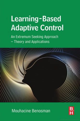 Learning Based Adaptive Control An Extremum Seeking Approach Theory