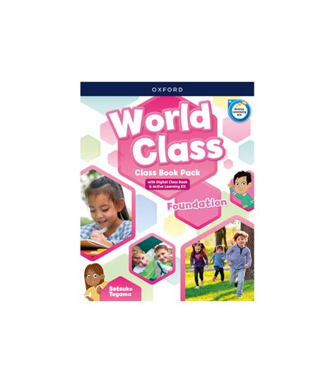 World Class Digital Class Book Foundation World Class Digital Class Book Foundation