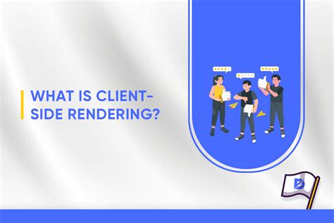 What Is Client Side Rendering Impact On Seo