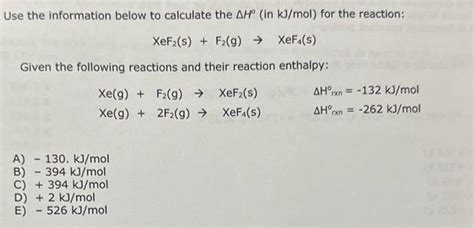 Solved Use the information below to calculate the ΔH in Chegg