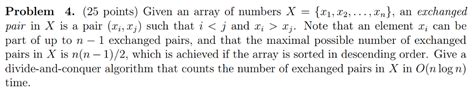 Solved Problem 4 25 Points Given An Array Of Numbers X Chegg Com