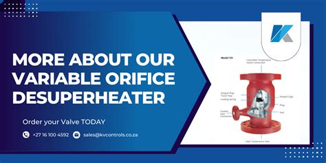 Discover The Versatile Vo Variable Orifice Desuperheater Kv Controls