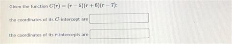 Solved Given The Function C R R R R The Chegg Com