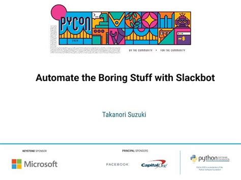 Pycon Us Talk Automate The Boring Stuff With Slackbot From Pycon Us Class Central
