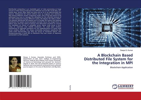 a blockchain based distributed file system for the integration in mpi