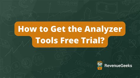 How To Get The Analyzer Tools Free Trial 2025