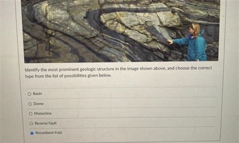 Solved Identify The Most Prominent Geologic Structure In The