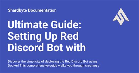 Ultimate Guide Setting Up Red Discord Bot With Docker For Seamless Server Management
