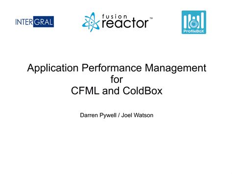 Application Performance Management Fusionreactor Presentation Into The Box 2015 Ppt